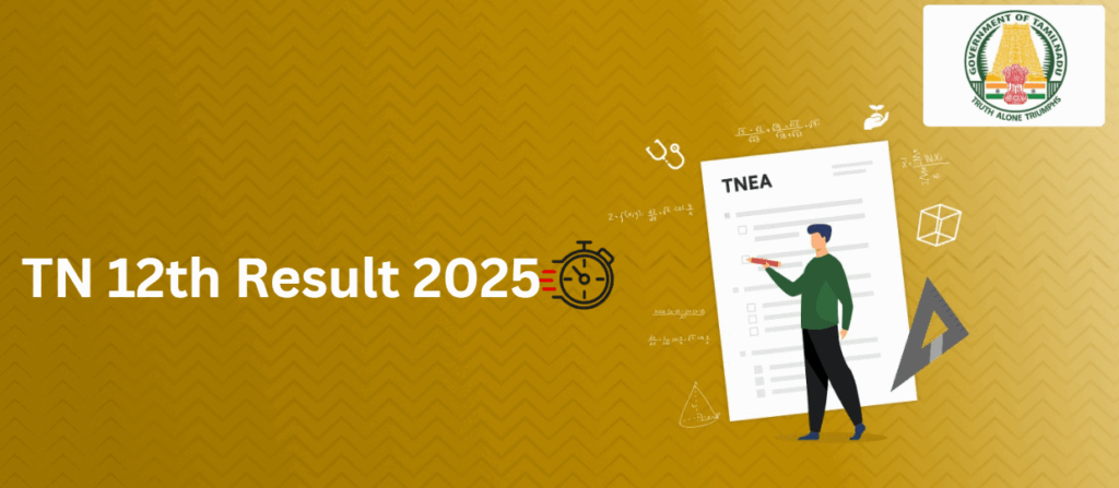 TN 12th Result 2025: Tamil Nadu HSE +2 Result Date & Direct Marksheet ...